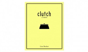 Find Your ‘Clutch’: Relationship Advice from Author Lisa Becker - Cupid ...